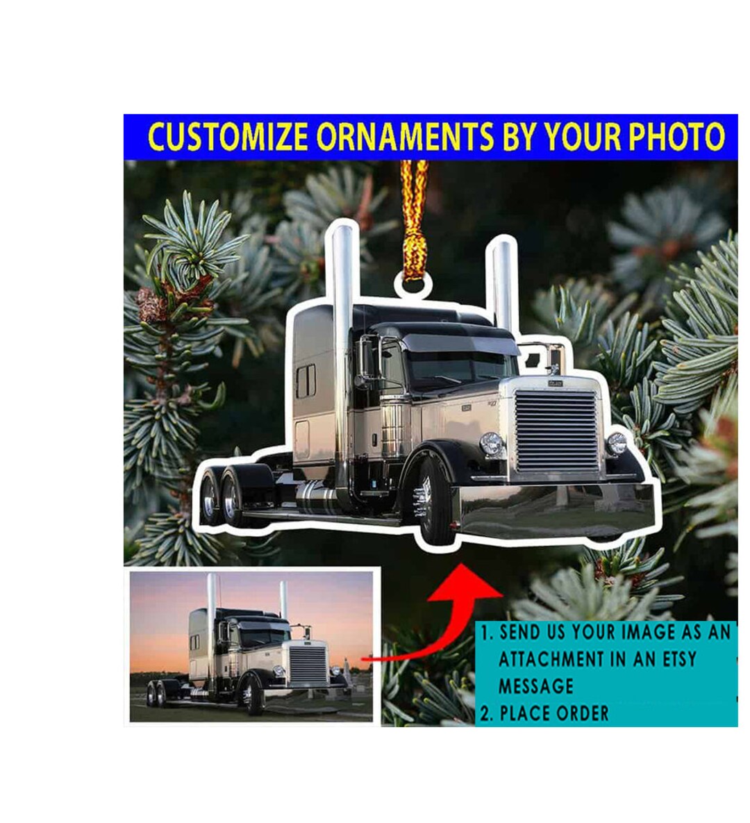 Big Truck Personalized Ornament, Unique Gifts for Truckers, Big Rigs ...