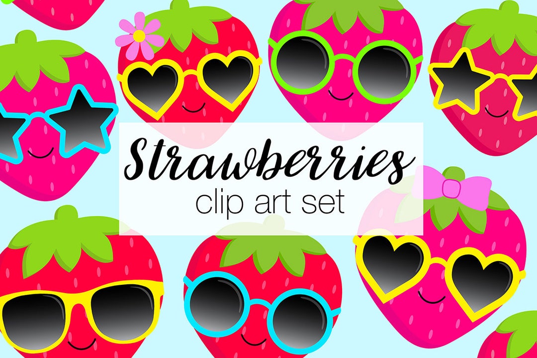 Cute Strawberry Clipart Pictures, Strawberries in Sunglasses, Summer ...