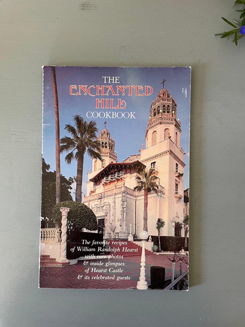 Hearst Castle Cookbook the Enchanted Hill Cookbook - Etsy