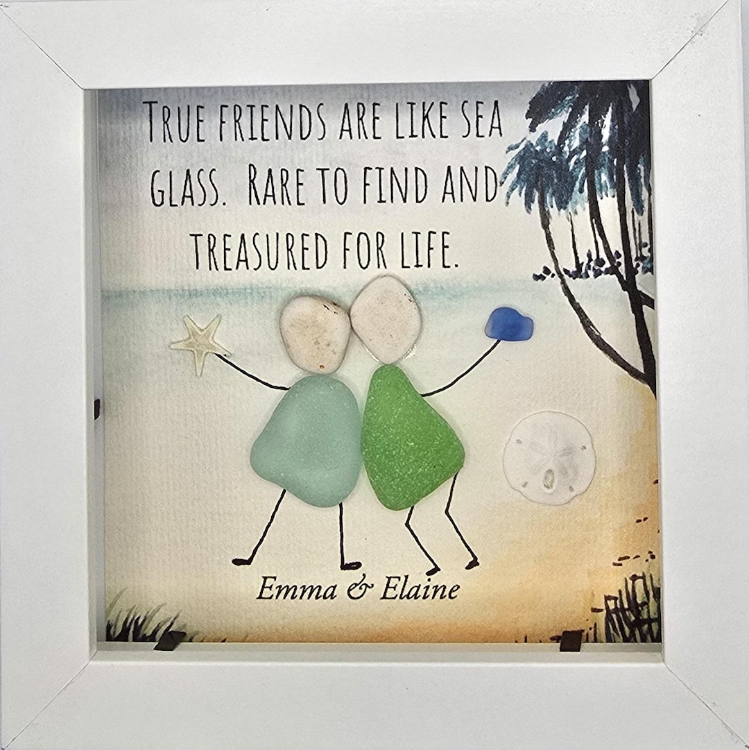 Friend Sea Glass Art/friends Are Like Sea Glass/custom Wording ...