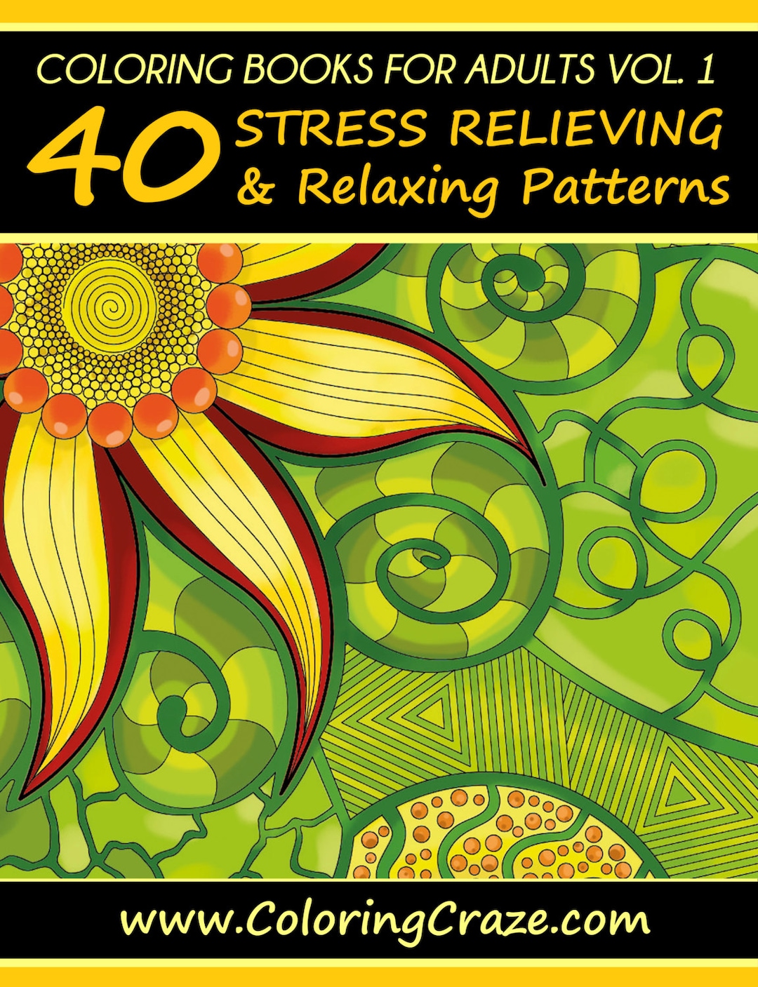 Adult Coloring Book: 40 Relaxing Floral, Mandala, & Abstract Patterns ...