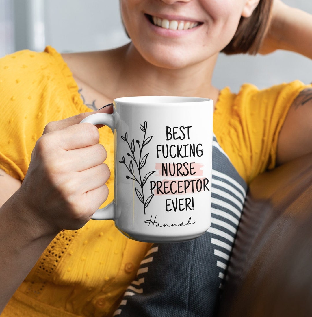Nurse Preceptor Thank You Gift Best Nurse Preceptor Mug Custom Name ...