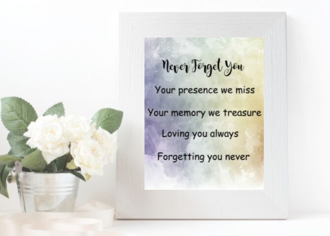Memorial Poem | Memorial Sign | Deceased Loved One | Never Forget You ...