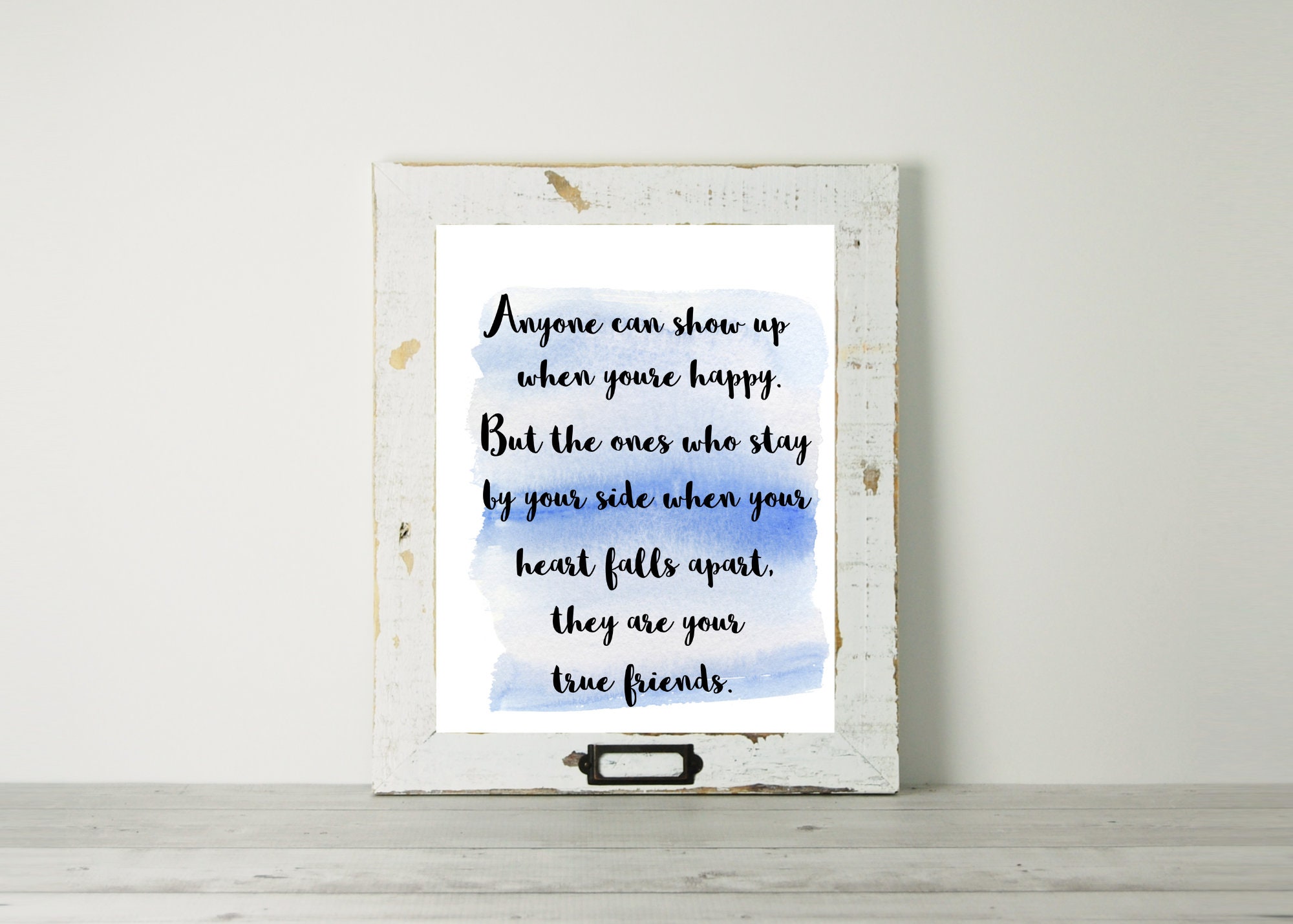 Friendship Printable, Anyone Can Show up When You're Happy, Friendship ...