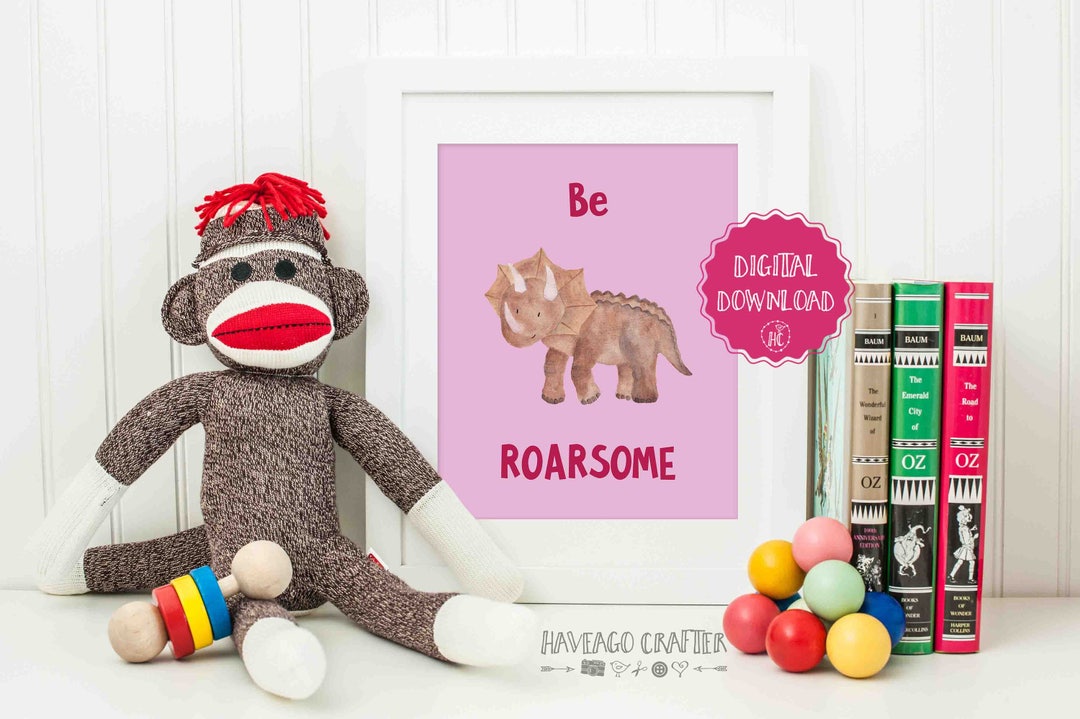 Digital Download - Be ROARSOME Dinosaur Illustration Inspirational ...