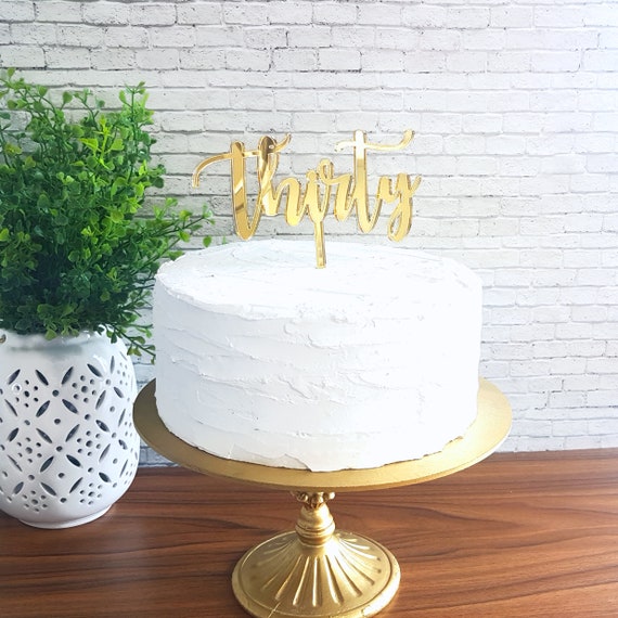 Thirty Cake Topper 30 Cake Topper Milestone Birthday | Etsy