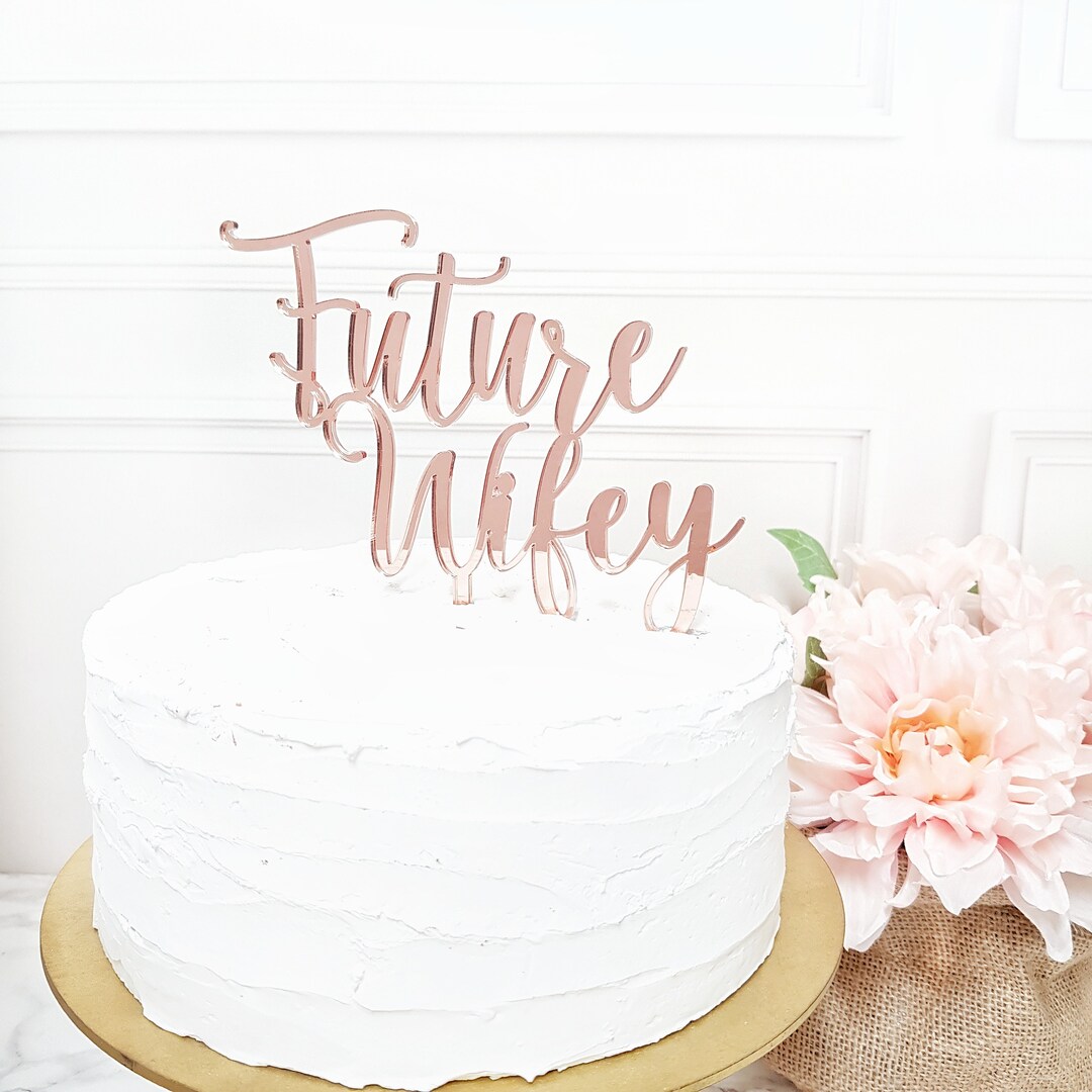 Future Wifey Cake Topper, Custom Cake Topper, Bridal Shower ...