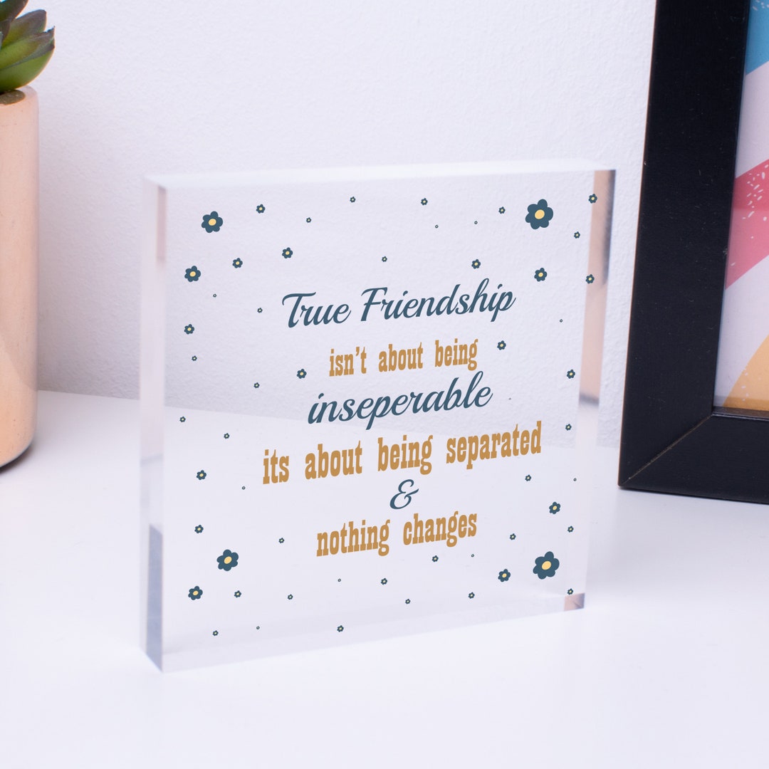 True Friendship Gift Best Friend Sign Handmade Acrylic Chic Plaque ...