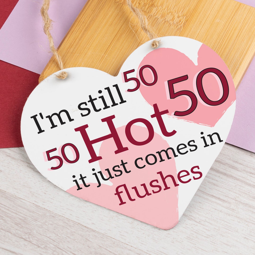 Funny 50th Birthday Gifts Hanging Sign for Her Fifty Party Wooden Heart ...