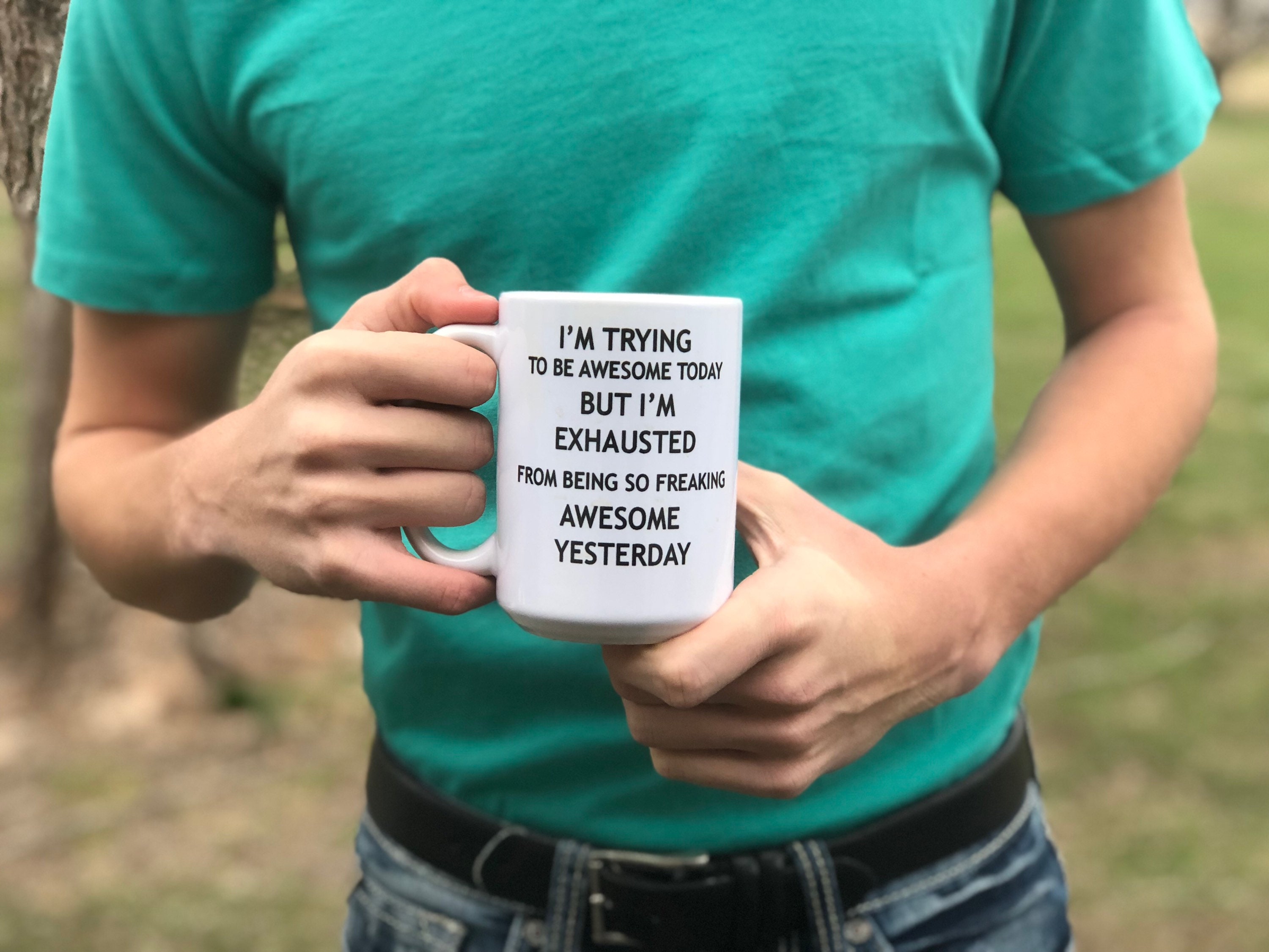 Funny Work Mug I'm Trying to Be Awesome Today But.... - Etsy