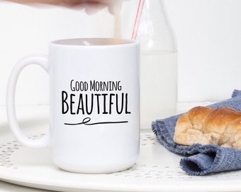 Hello Gorgeous Good Morning Gorgeous Good Morning Mug Gift - Etsy