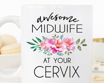 Funny At Your Cervix Mug Awesome Midwife At Your Cervix | Etsy