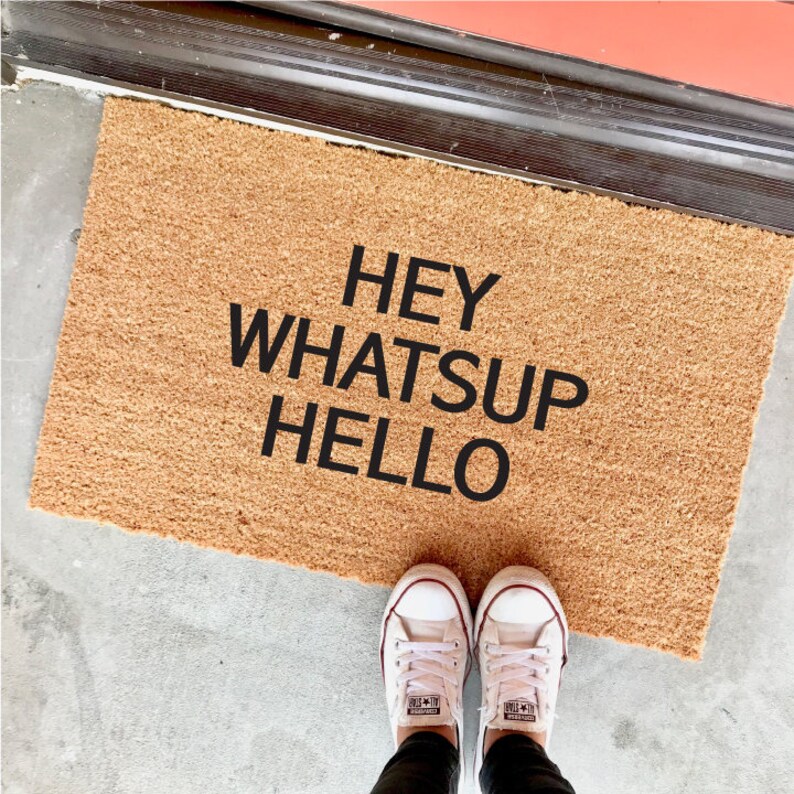 Hey Whatsup Hello Doormat 18x30 Funny Doormats Etsy