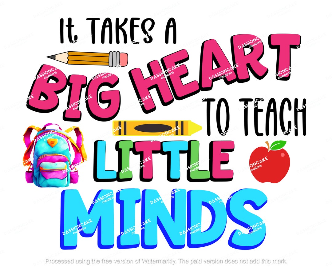 It Takes a Big Heart Teacher SVG PNG – Digital Download - Etsy