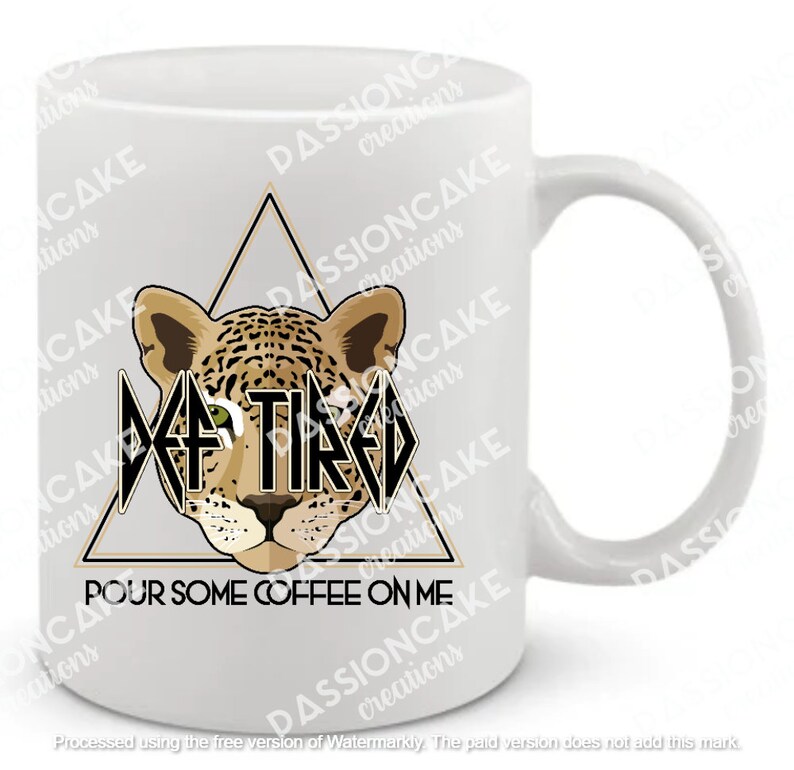 Def Tired Leopard SVG PNG: Coffee Lyric Design (digital Download) - Etsy