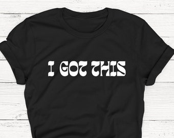 I Got This Shirt | Etsy