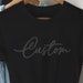 Custom Puff Print Shirt, Custom Cursive Puff Print, Puff Print Name ...