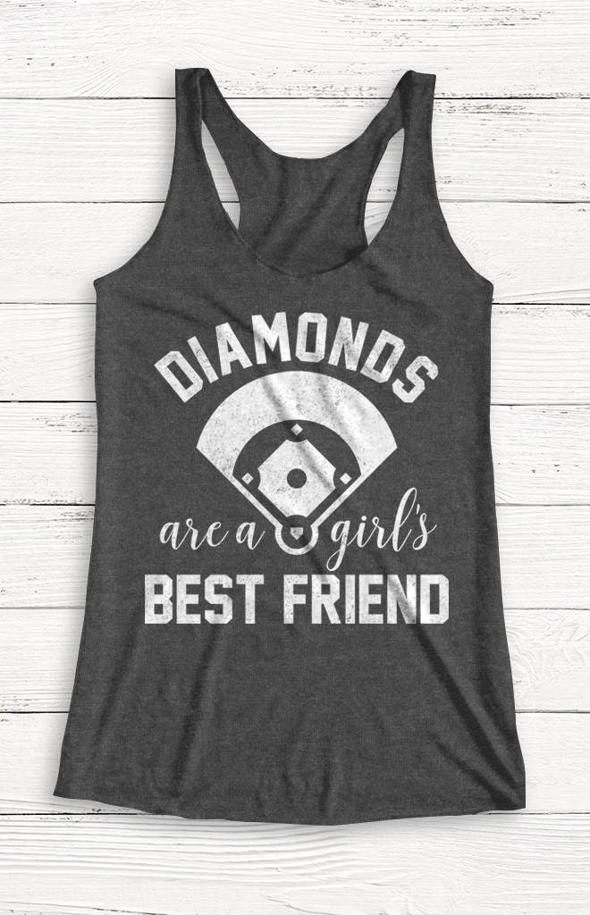 Diamonds Are a Girl's Best Friend - Baseball - Women's Racerback Tank ...