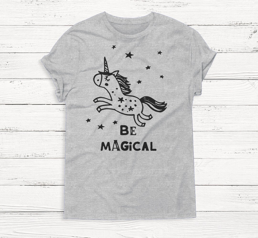 Be Magical Shirt - Unicorn - Fairies - Tee Shirt - Unisex - Graphic Tee ...