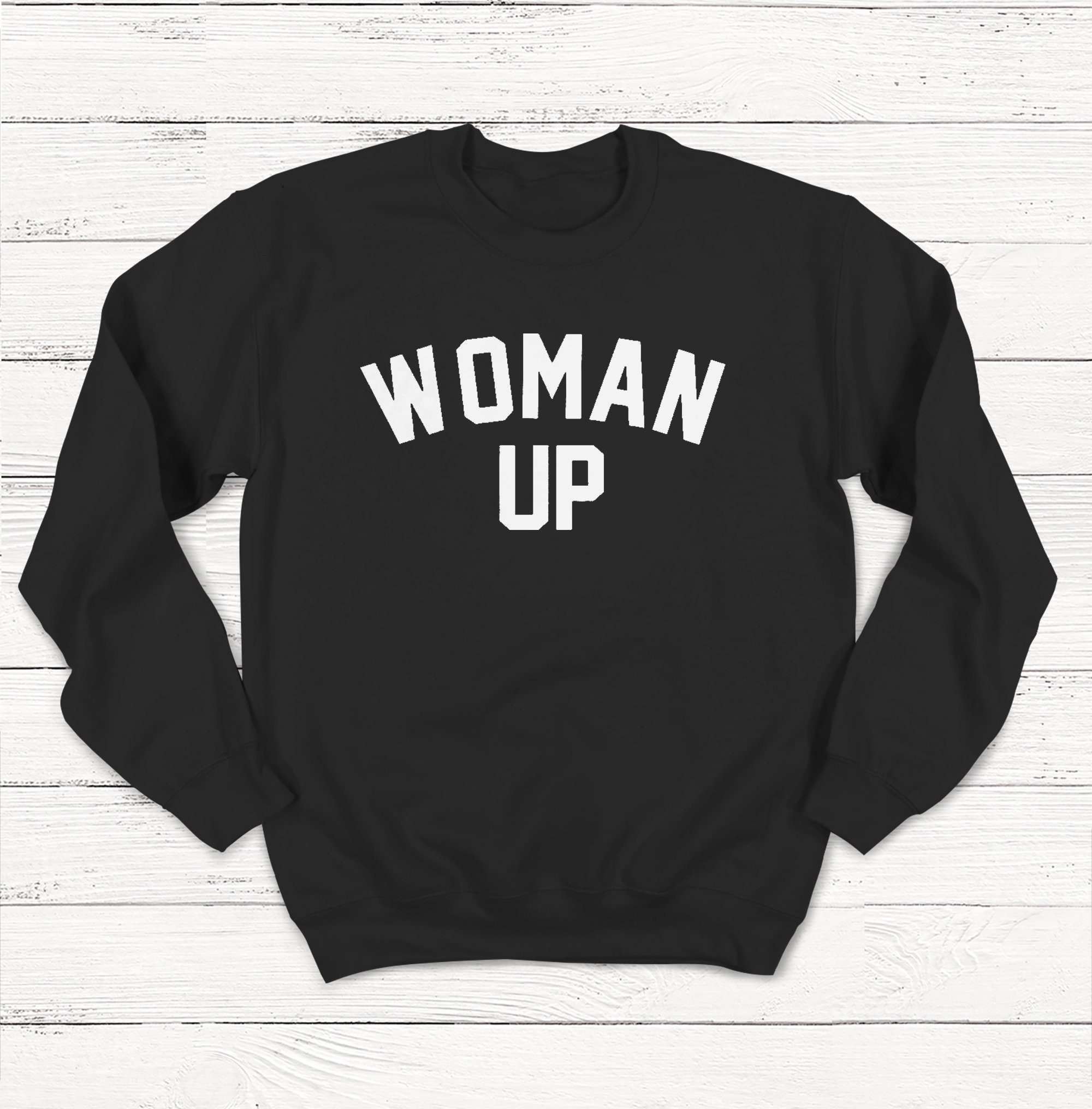 Woman Up Sweatshirt Girl Power Feminist Kamala Harris | Etsy