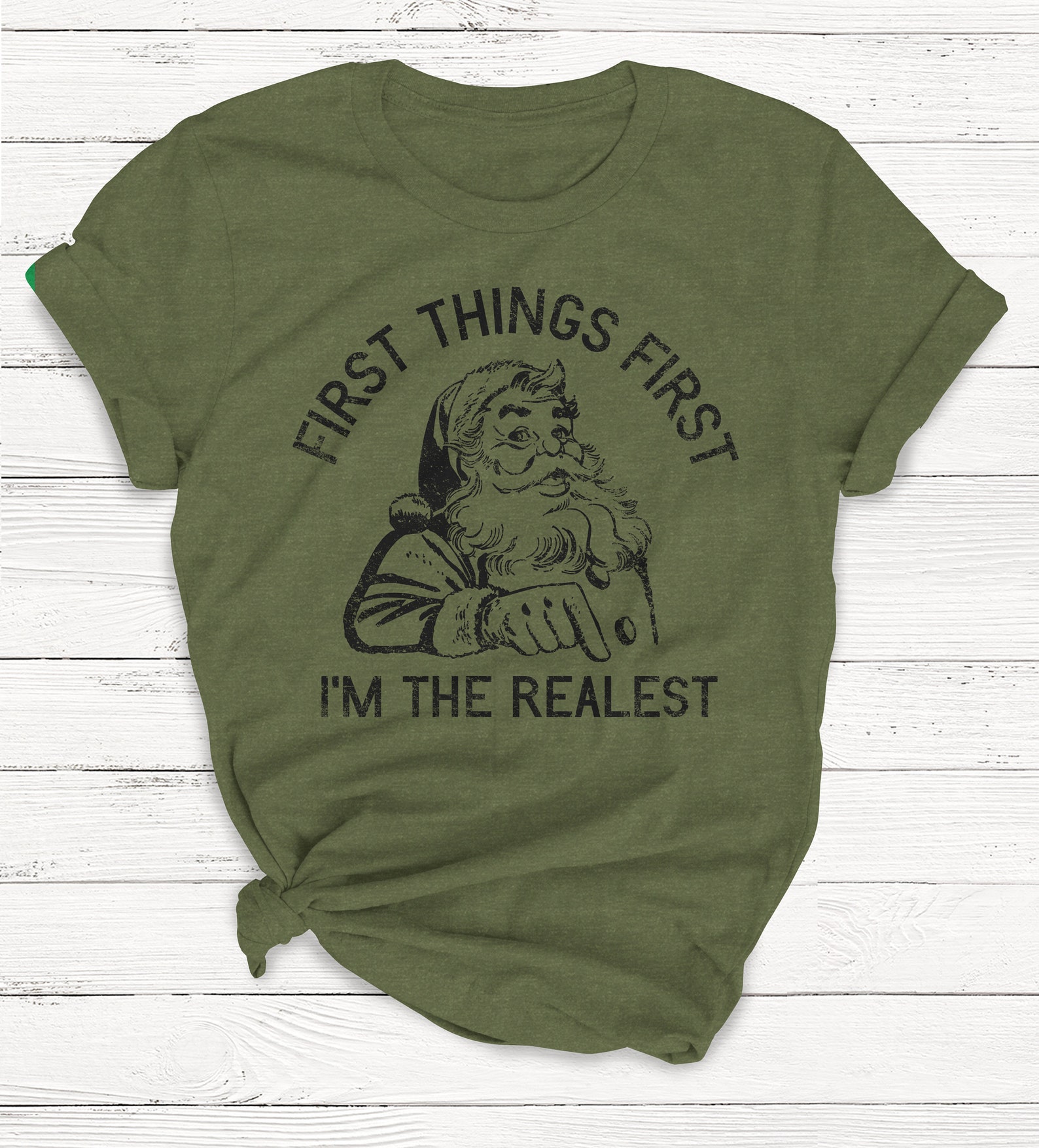 First Things First I'm the Realest Tee Christmas Tee - Etsy