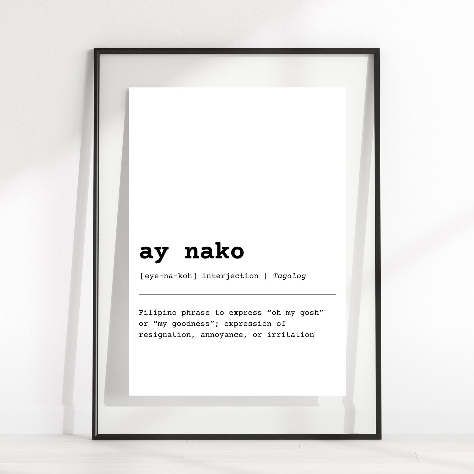 Ay Nako Filipino Art Tagalog Definition Filipino Phrases Philippines ...