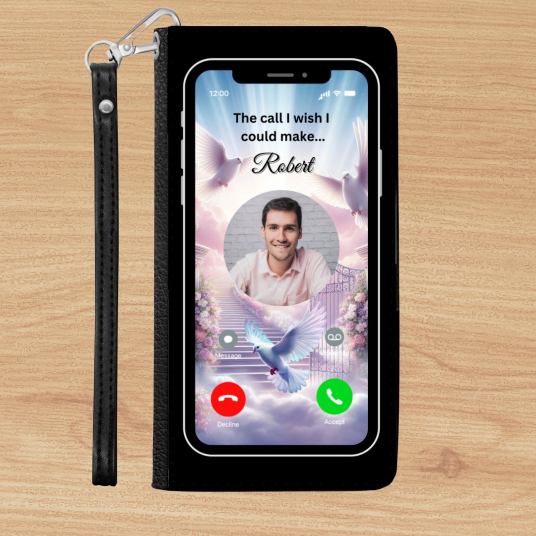 Cell Phone Wallet Case, Photo Memorial Sympathy Gift, Loss of Loved One ...