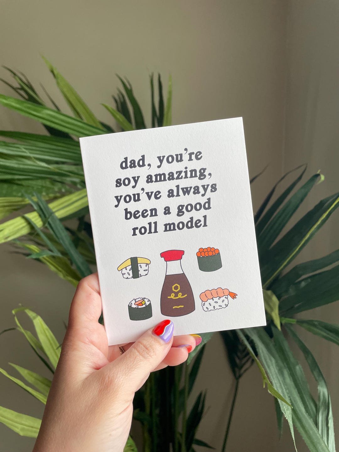 Sushi Roll Soy Amazing Funny Punny (blank) Father's Day Greeting Card ...