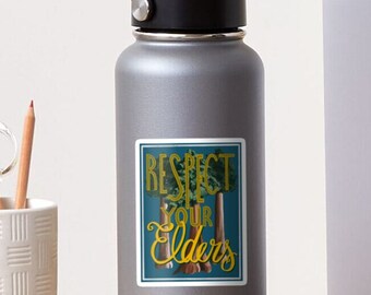Respect Your Elders BUMPER STICKER - Etsy