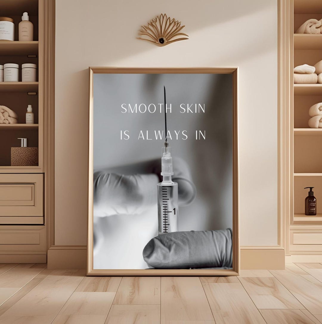 Smooth Skin is Always In. Fillers & Botox Wall Art. Med Spa Decor ...