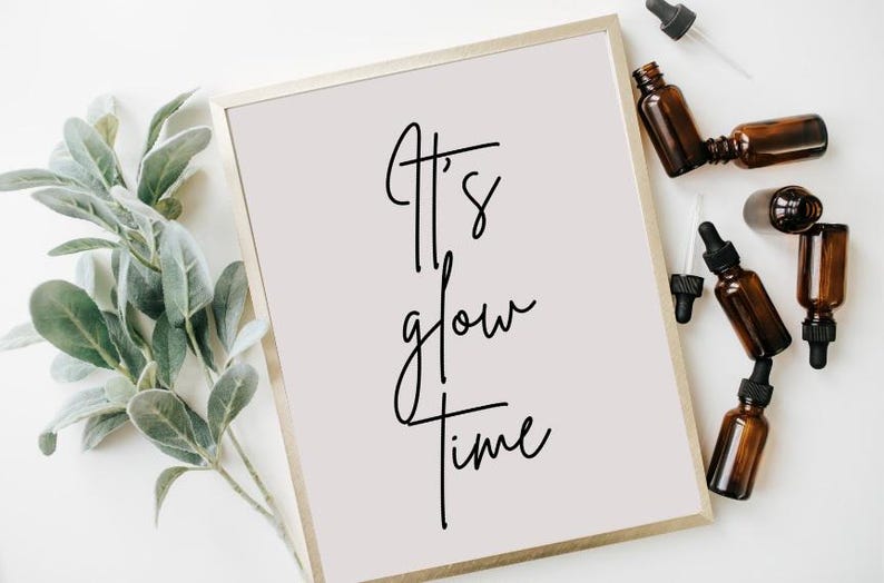 It's Glow Time Beauty Quote Print. Girly Wall Art. Beauty Poster. Hair ...