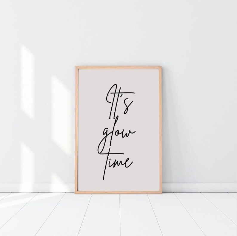 It's Glow Time Beauty Quote Print. Girly Wall Art. Beauty Poster. Hair ...