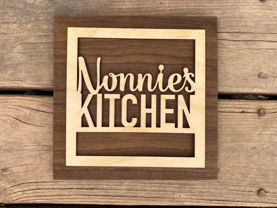 Nonnie's Kitchen Sign for Your Nonnie - Mothers Day Gift - Mother ...