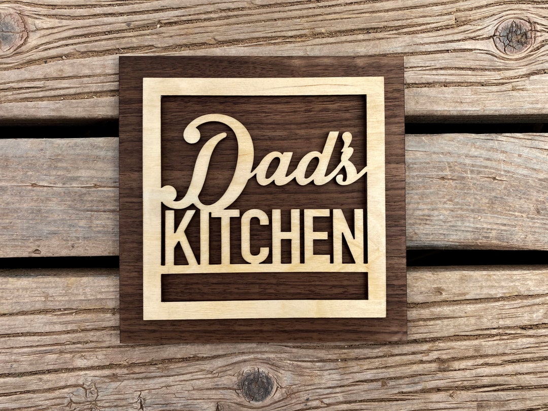 Dad's Kitchen Sign for Your Dad - Fathers Day Gift - Father Grandfather ...