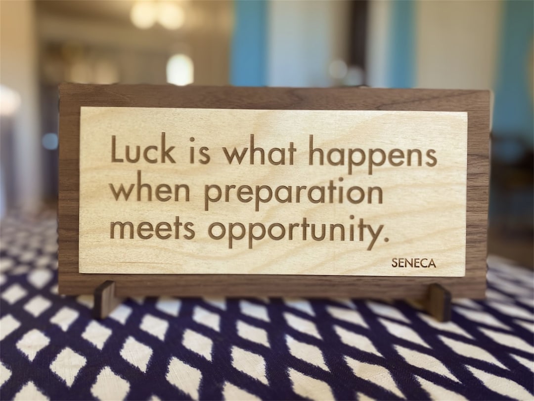 Stoicism Quote - Seneca - Luck is What Happens When Preparation Meets ...