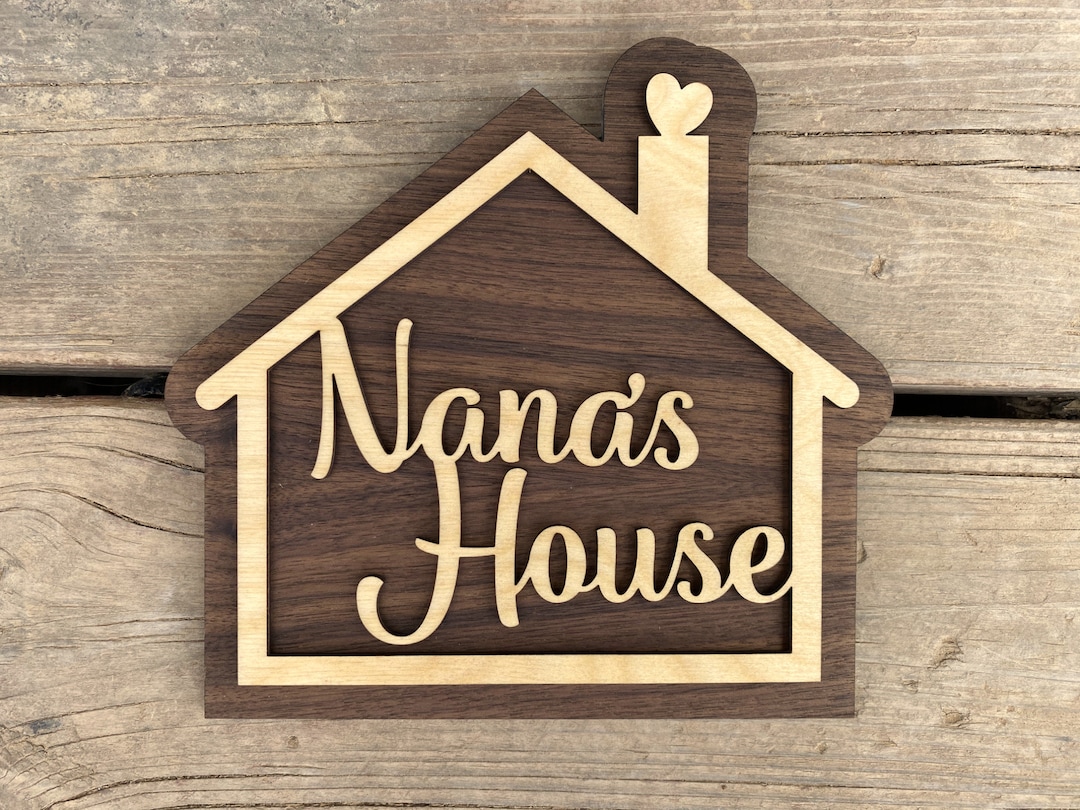 Nana's House Sign for Your Nana Mothers Day Gift Mother Grandmother ...