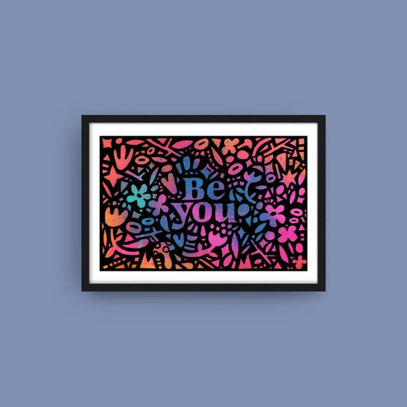 Be You Hand Painted Wall Art Print | Etsy
