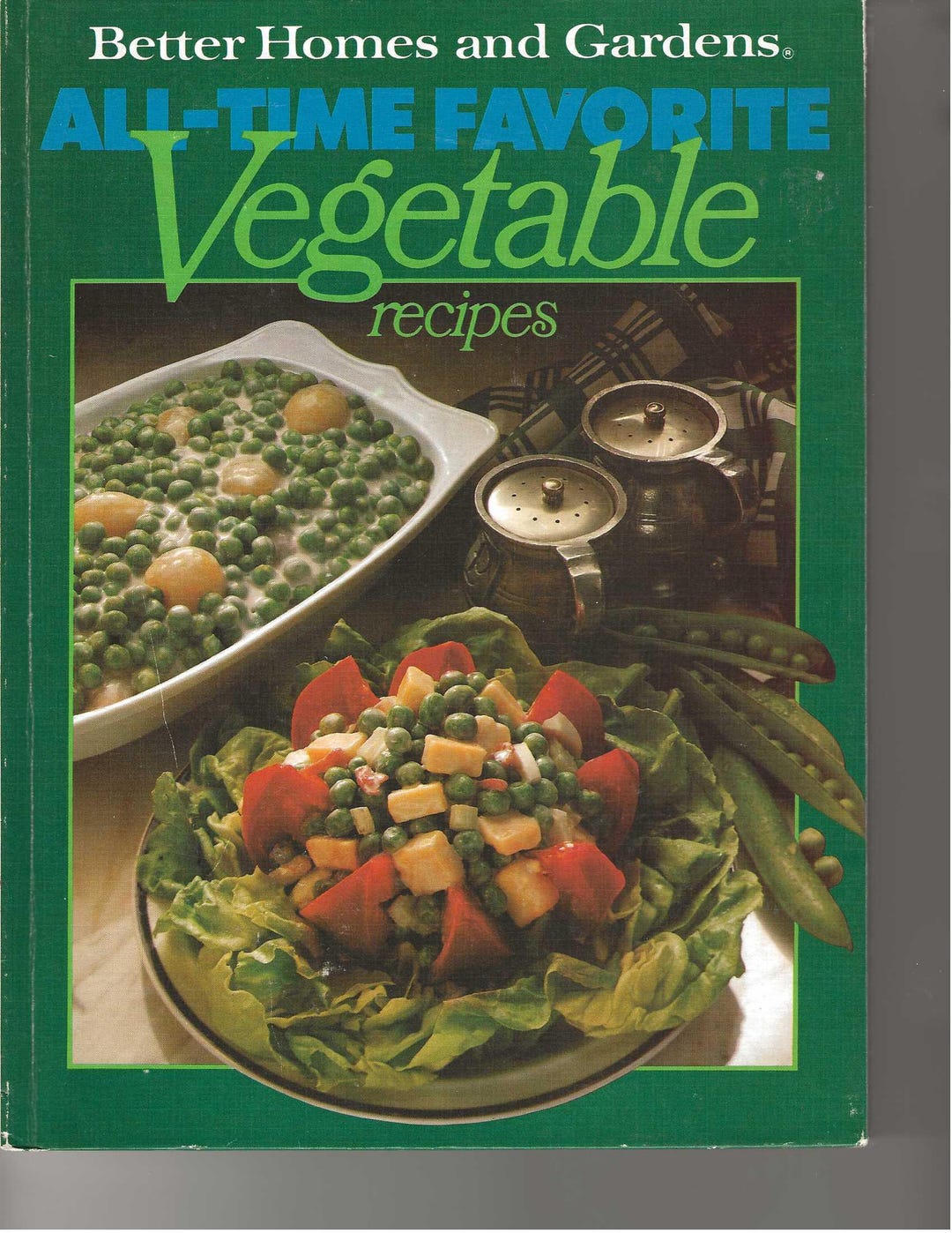 Cookbook- All Time Favorite Vegetable Recipes-1978-better Homes and ...