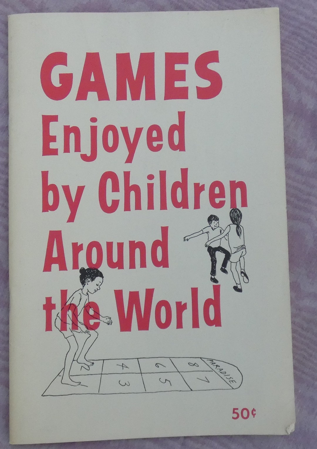 Booklet-games-enjoyed by Children Around the World-1970-45 Pages-winter ...