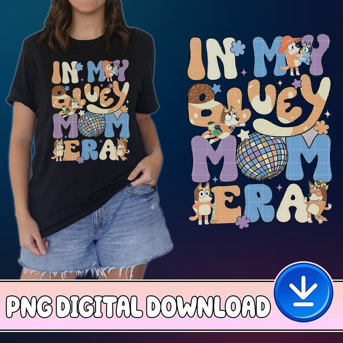Bluey Mom PNG, in My Bluey Mom Era Png, in My Bluey Mom Era, Bluey Mom ...