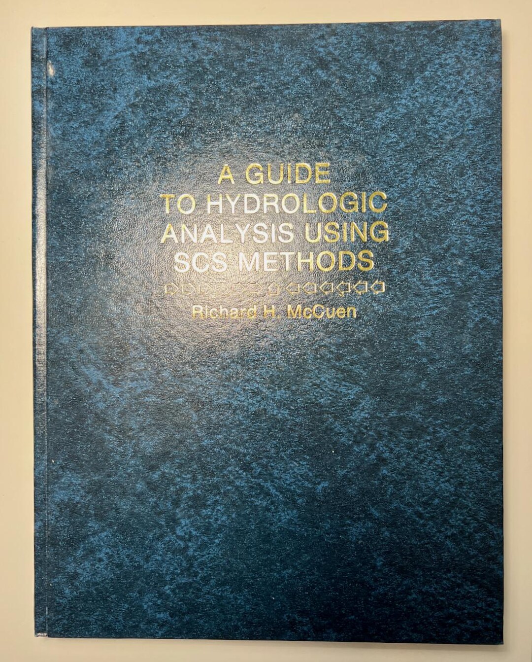 Guide to Hydrologic Analysis Using SCS Methods Richard Mccuen 1982 ...
