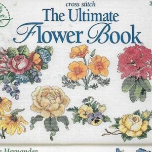 The Ultimate Flower Alphabet Book - Chart Only With 50DMC Threads and ...