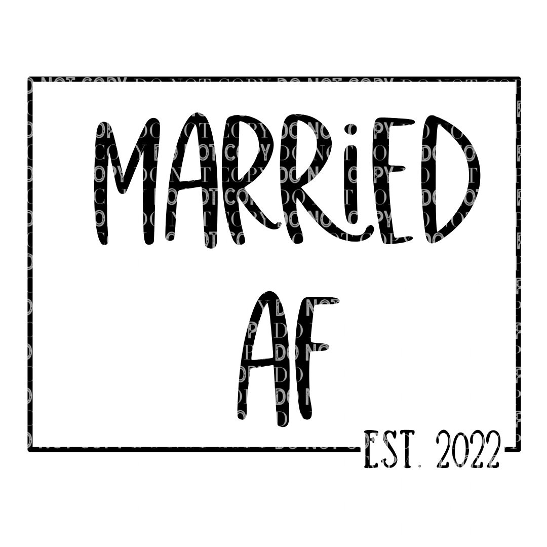 Married Af 2022 2023 2024, Instant Download, SVG, PNG and JPG - Etsy