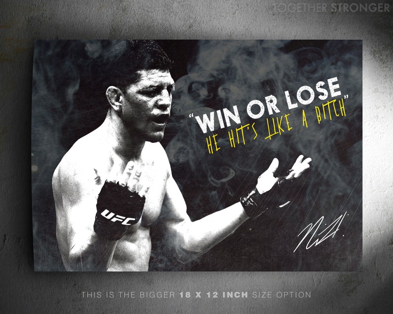 Nick Diaz badass quote poster print pre signed Superb | Etsy