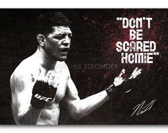 Nate Diaz Quote Art Poster Print Pre Signed 12x8 Inches | Etsy