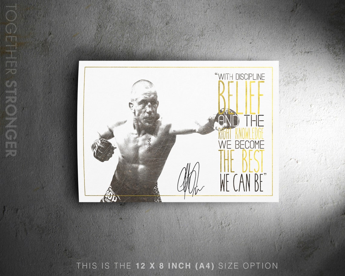Georges St-pierre - Inspirational Quote - Pre Signed Poster Print ...