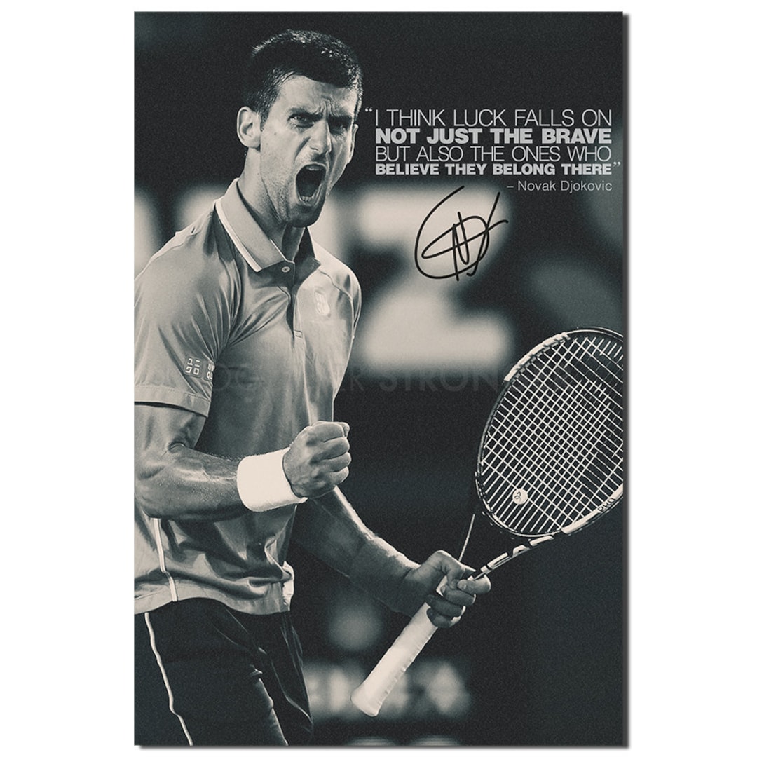 Novak Djokovic Inspirational Quote Pre Signed Poster Print 12x8 Inches ...