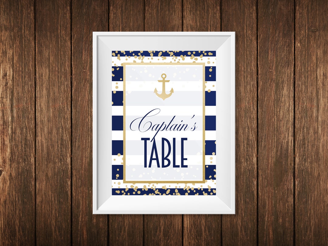 PRINTABLE Nautical, Navy, White & Gold, Captain's Table Sign 5x7 ...