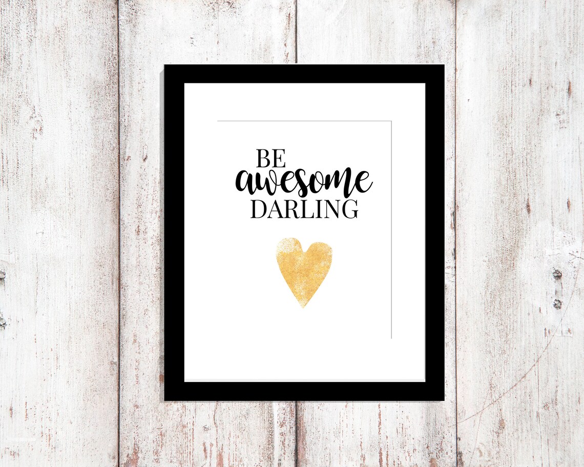 Printable Quote Art 8x10 Printable Wall Art Be Awesome | Etsy