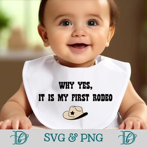 Why Yes It is My First Rodeo, SVG, PNG, Cowboy Baby Shower Gift ...